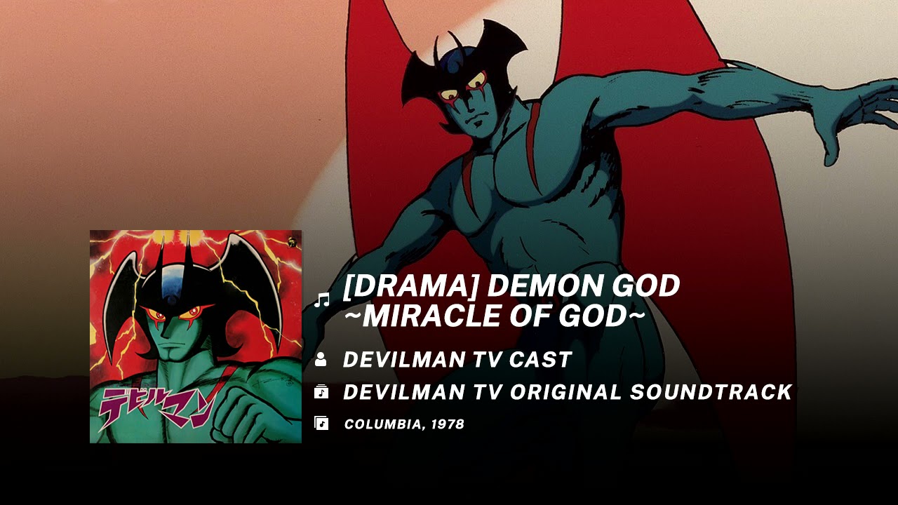 [Drama] Demon God ~Miracle of God~ | Devilman 1978 OST - YouTube