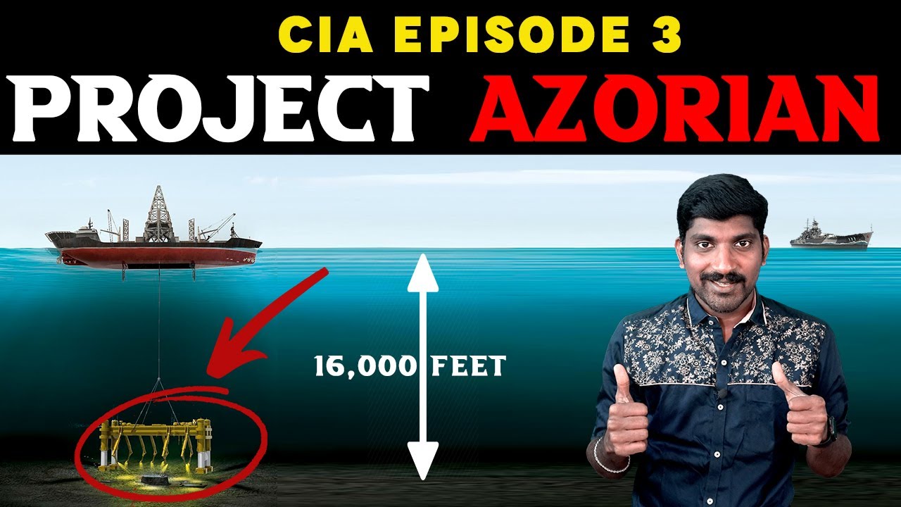 உலகம் மிரண்ட CIA ஆபரேஷன் | Project Azorian | Tamil | CIA Episode 3 ...