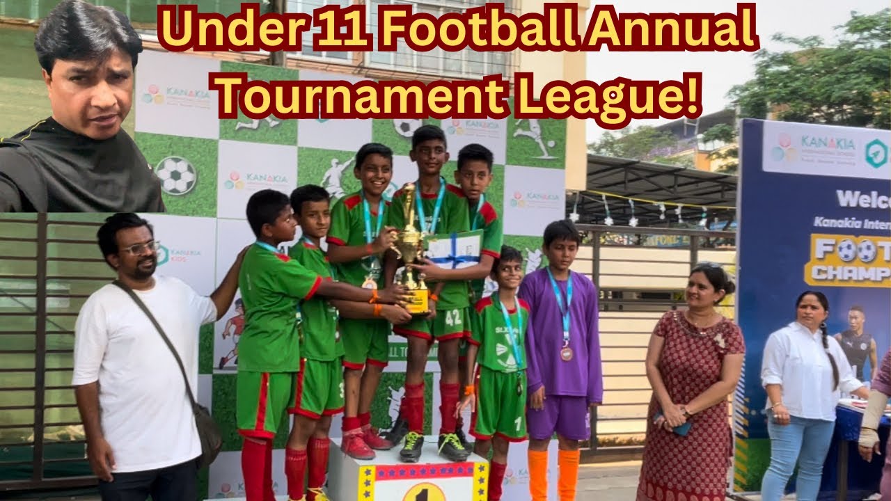 Under 11 Football Annual Tournament League || अंडर ११ फुटबॉल एनुअल ...
