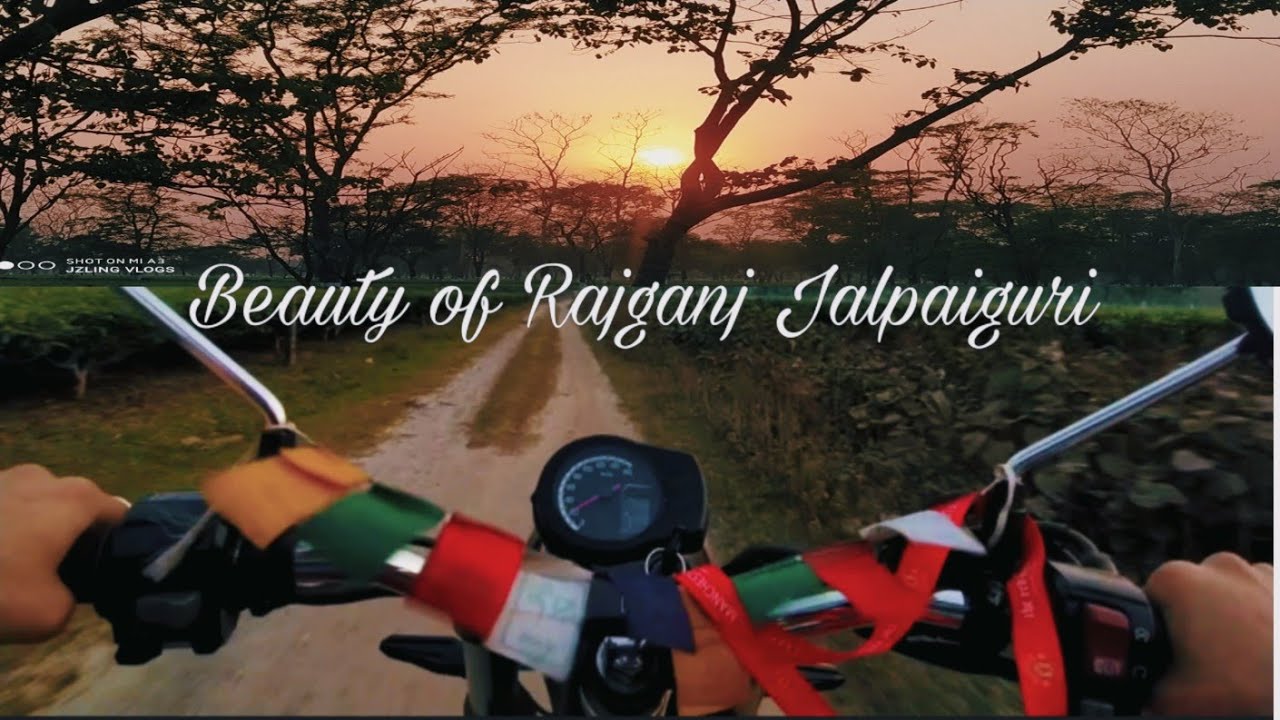 The hidden Beauty of Rajganj Jalpaiguri||@jzlingvlogs8614 - YouTube
