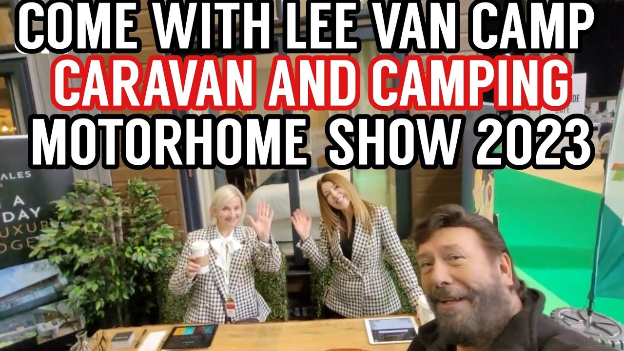 Caravan and camping motorhome 2023 with Lee Van Camp - YouTube