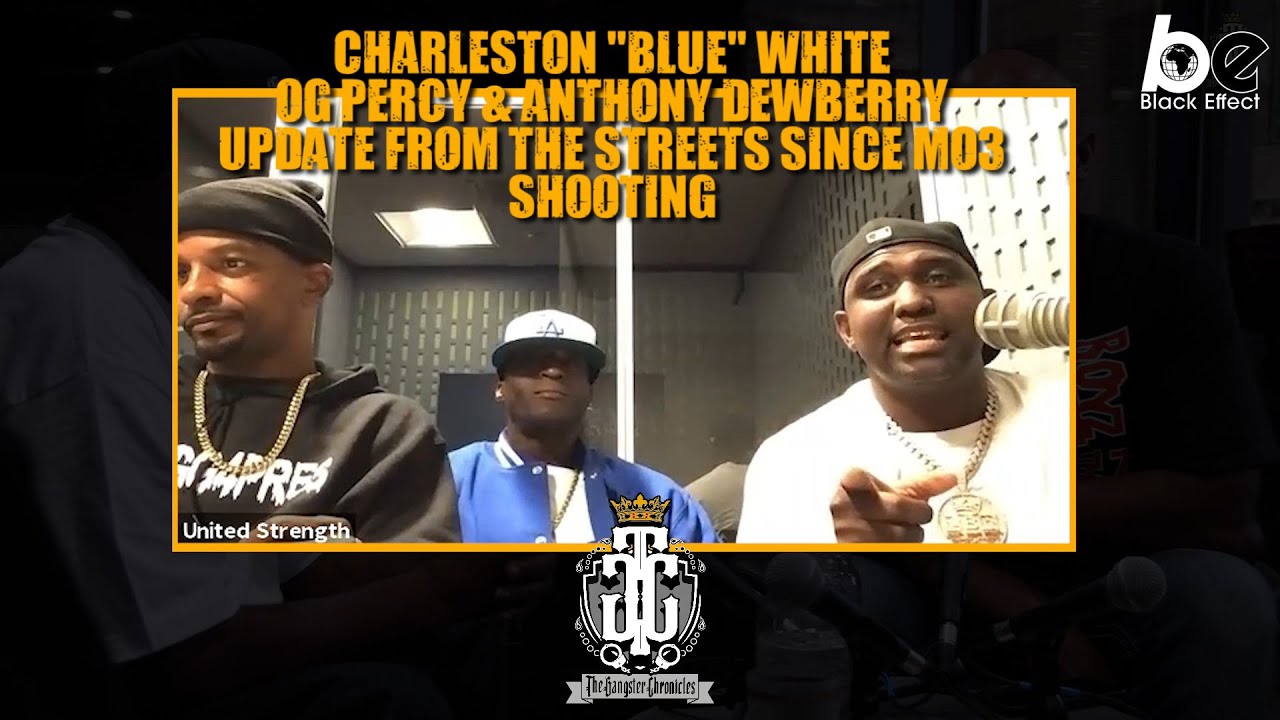 Charleston White & TX Crips Anthony Dewberry, OG PERCY give an update ...
