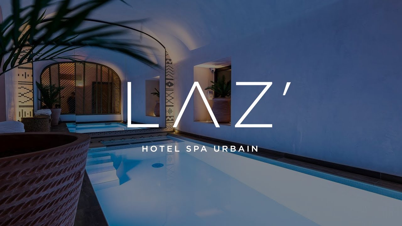 LAZ' Hôtel Spa Urbain - Paris - YouTube
