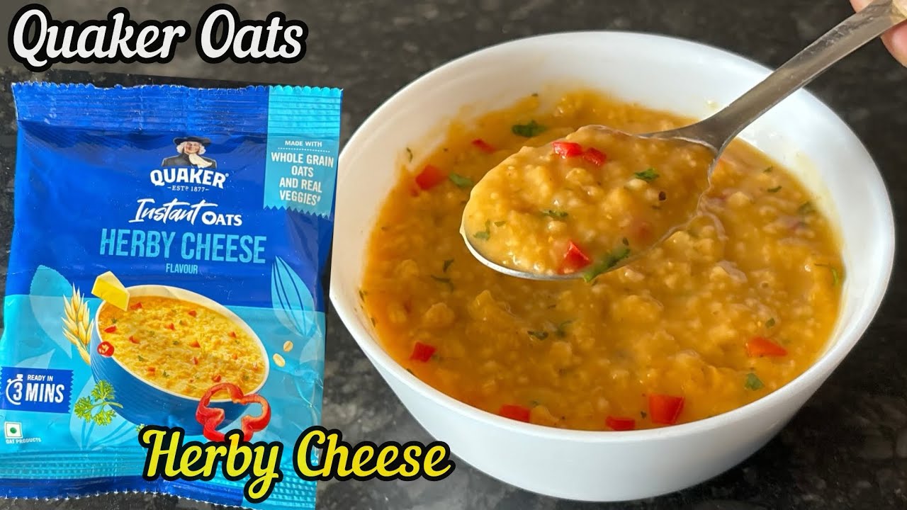 Quaker Oats Herby Cheese Flavour | Quaker Oats Herby Cheese Recipe ...