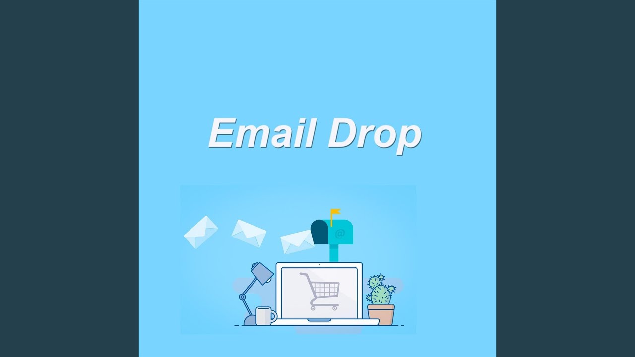 Email Drop - YouTube