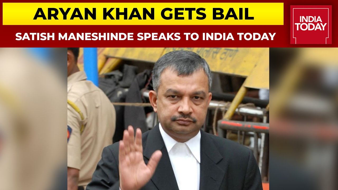 Aryan Khan Gets Bail, Lawyer Satish Maneshinde Speaks To India Today ...