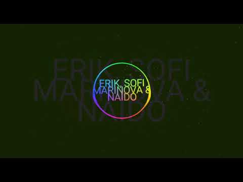 SOFI MARINOVA ERIK & NAIDO 2018