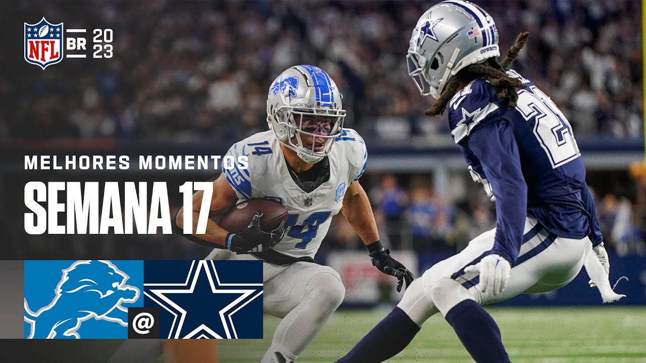 Detroit LIONS x Dallas COWBOYS | SEMANA 17 | Melhores momentos - YouTube