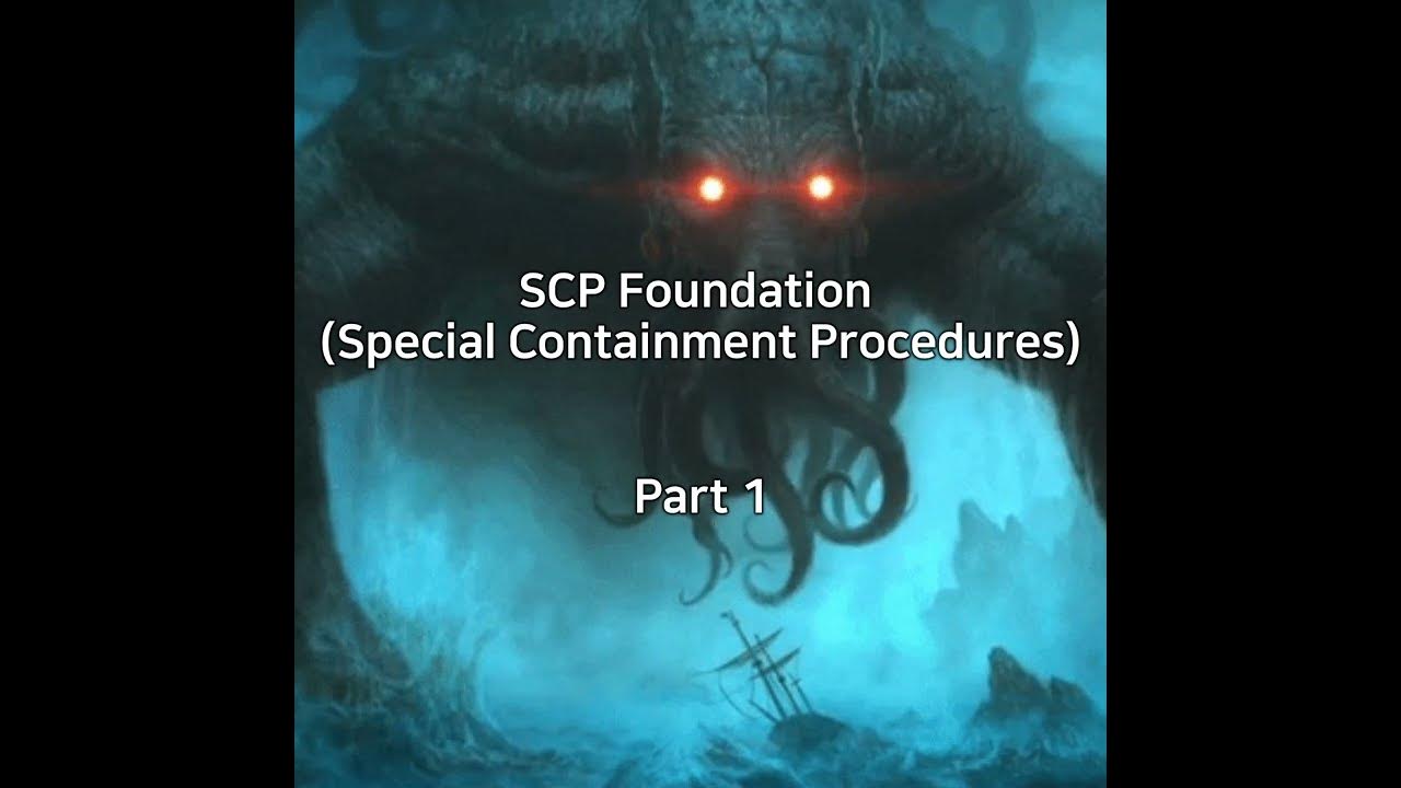 SCP Foundation Part 1 #scp #scpfoundation #sciencefiction - YouTube