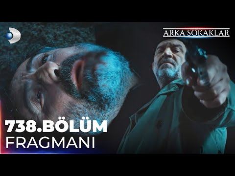 Arka Sokaklar 738. Bölüm Fragmanı @kanald @ArkaSokaklarKanalD