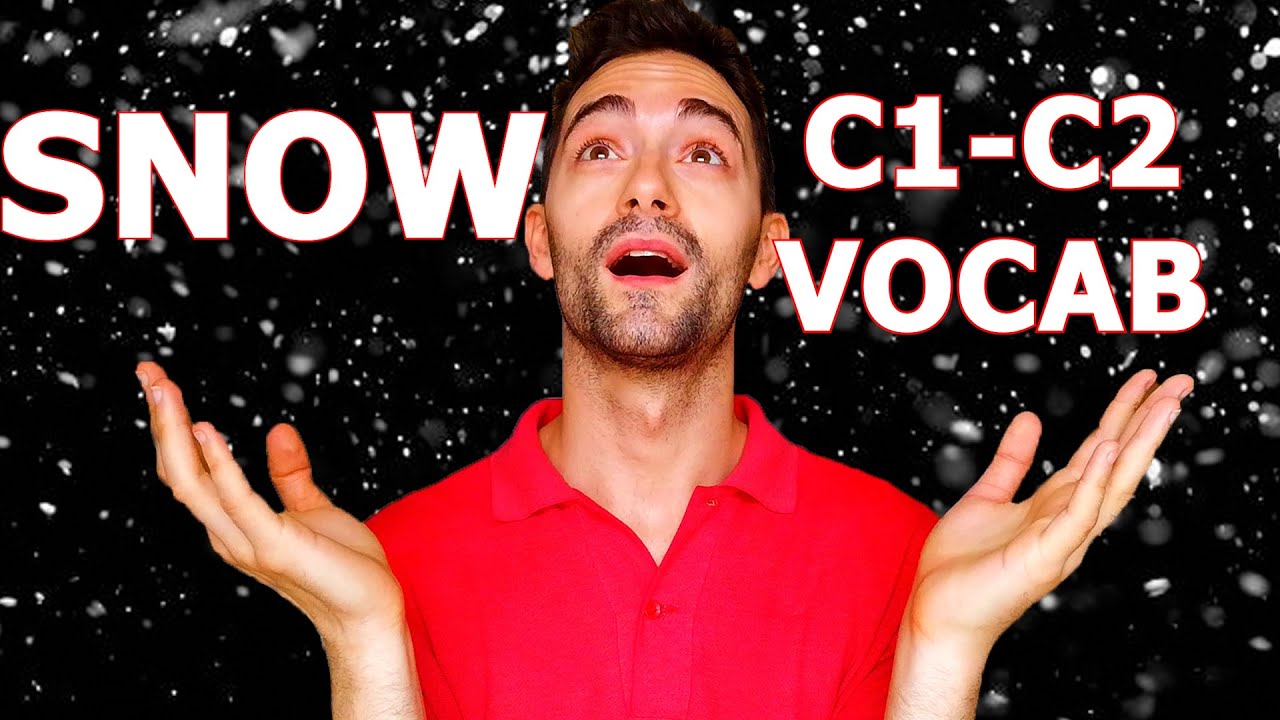 C1 C2 Advanced English Vocabulary About SNOW | Advanced Winter ...