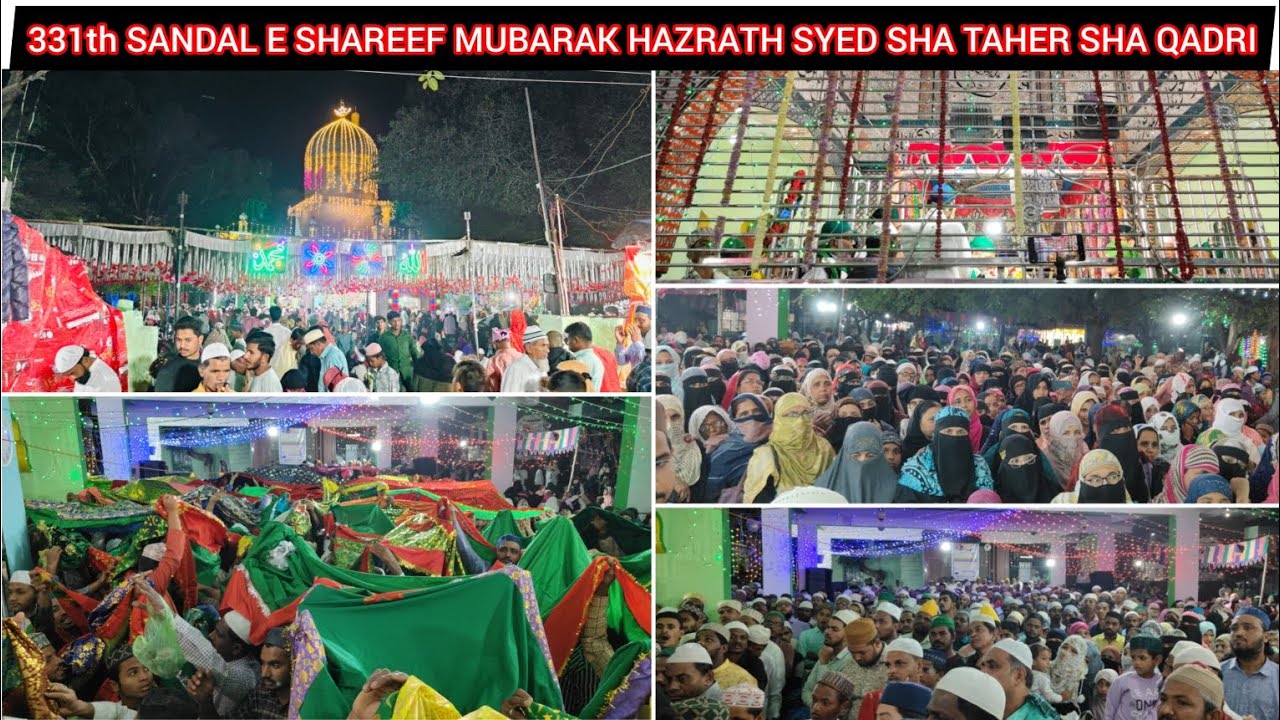 331th SANDAL E SHAREEF MUBARAK HAZRATH SYED SHA TAHER SHA QADRI - YouTube