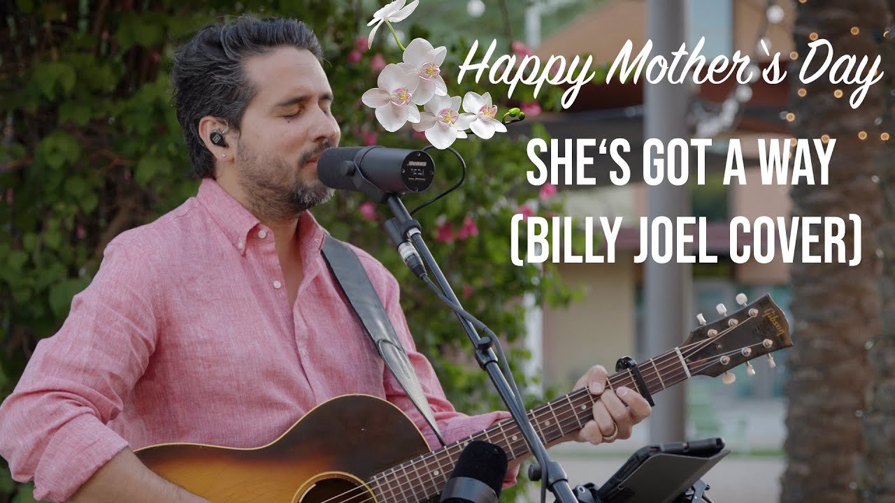 MOTHER'S DAY 2021 | SHE'S GOT A WAY | BILLY JOEL (COVER) • Stanley ...