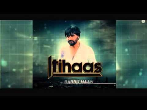 itihaas - babbu maan full song released
