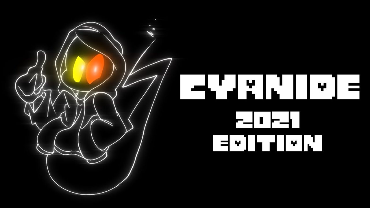 CYANIDE [2021 Edition] - YouTube