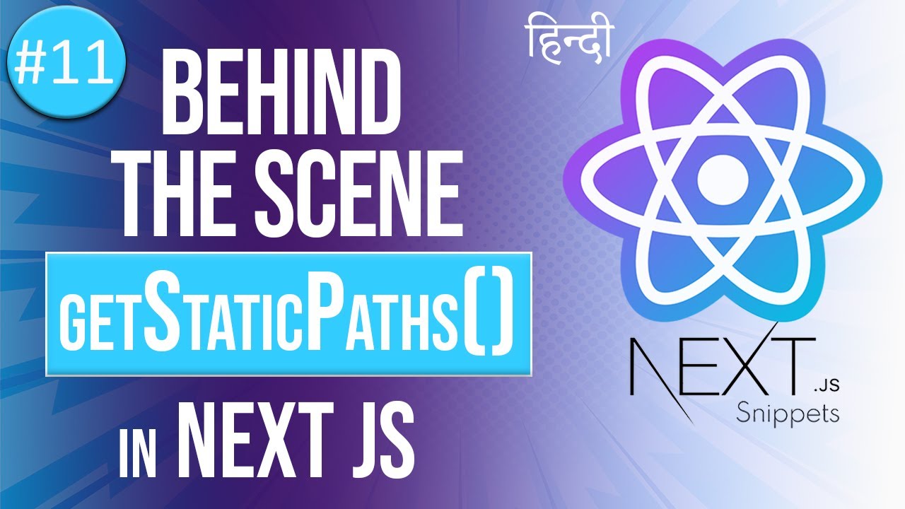 Next JS in Hindi #11 | Behind The Scene | getStaticPaths() in Next JS | Inspect with Kartik ...