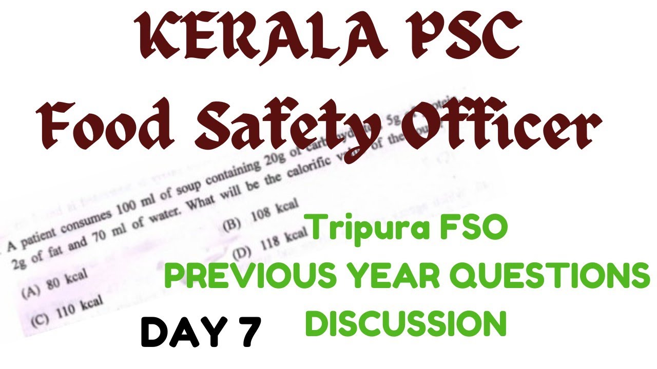 Day 7- Tripura Food Safety Officer Question Discussion Useful for KPSC ...