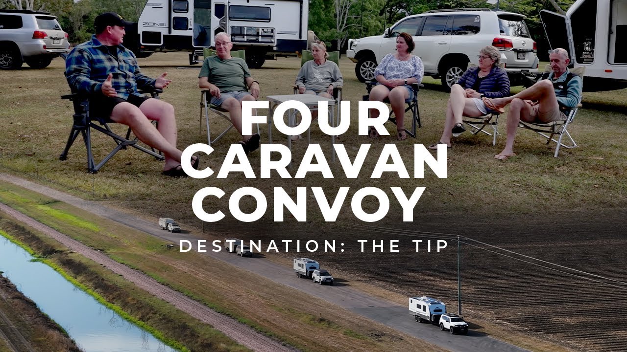 CARAVAN CONVOY! All Zone RV caravan models convoy to The Tip of ...