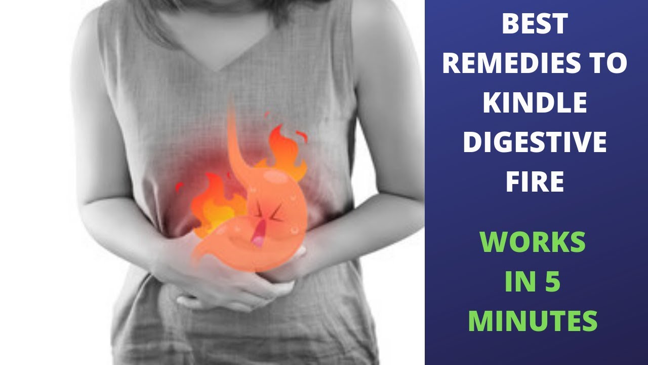 DIGESTIVE FIRE|Upset stomach home remedies|how to improve digestion ...