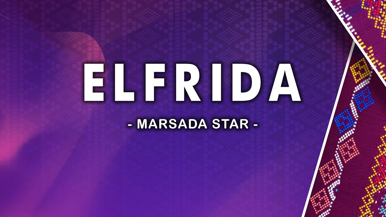 Elfrida - Marsada Star [Lirik] - YouTube