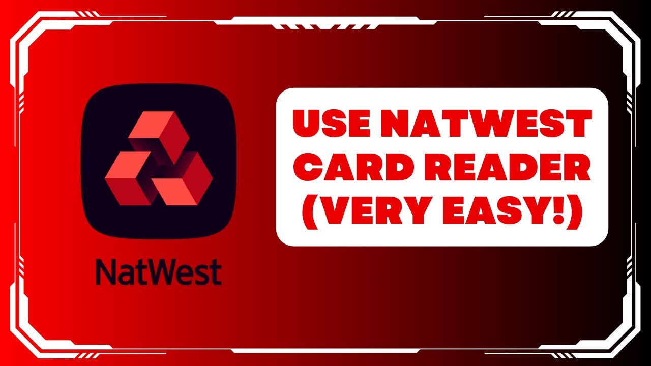 How To Use a NatWest Card Reader - Step by Step Guide - YouTube