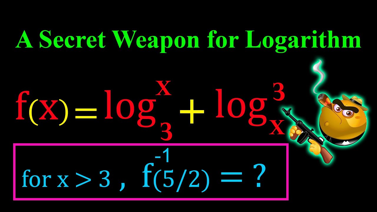 The Ultimate Logarithm Strategy Unleashed! Logarithmic Inverse Function ...