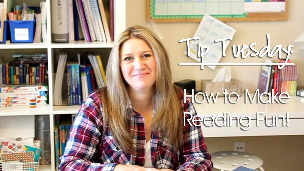 Tip Tuesday: How To Make Reading Fun - YouTube