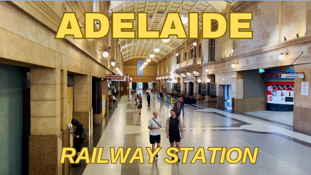 [4K Australia] Adelaide City Tour | Adelaide Railway Station ...
