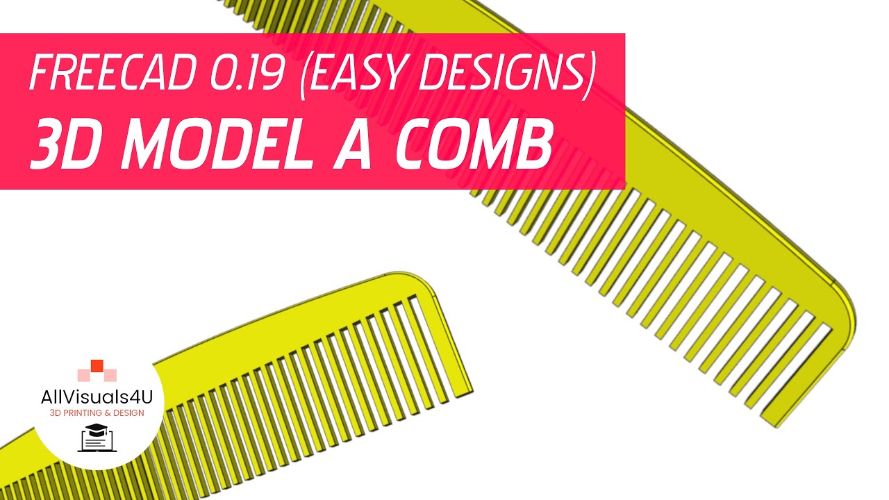 Learn CAD For Free - Comb - Easy CAD Designs - FreeCAD Beginner ...