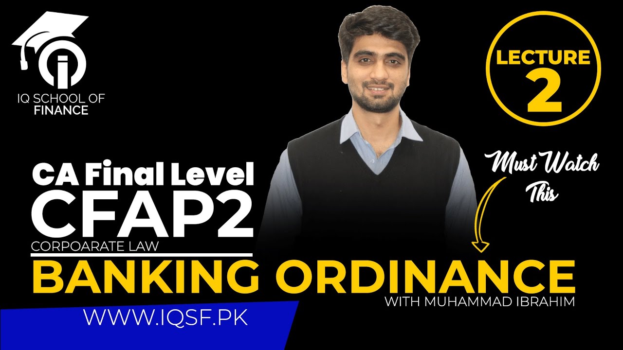 IQ | CFAP 2 | CLW | Lecture 2 | Banking Company - YouTube