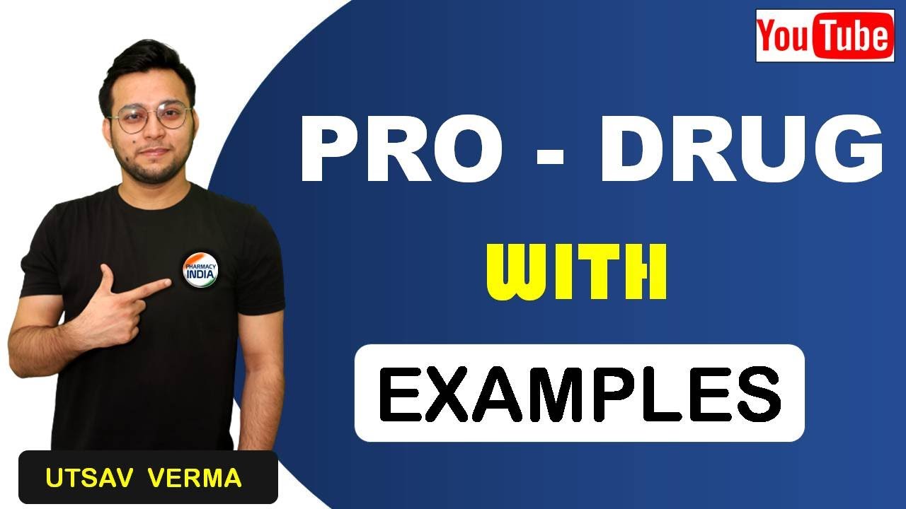 What is Pro-Drug | Examples | GPAT | NIPER | PHARMACIST | DRUG ...