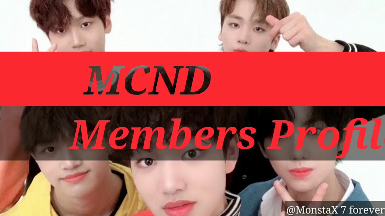 Get to know MCND (Members Profile) - YouTube