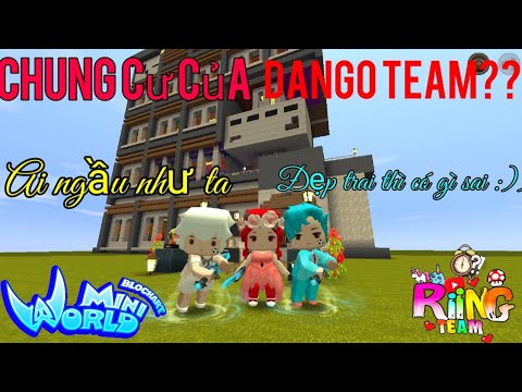 *MINI WORLD* Tham quan map chung cư của DANGO TEAM giống đến 99% ...