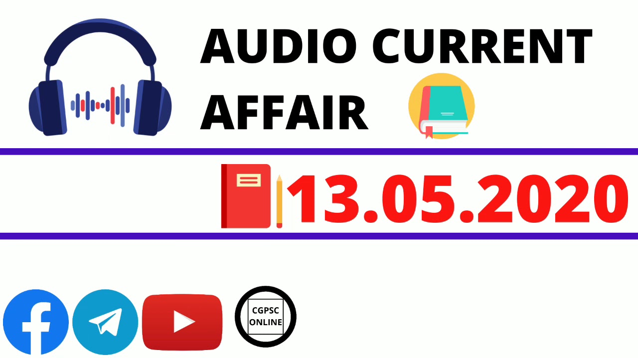 Current affairs || audio current affairs || 13.05.2020 - YouTube