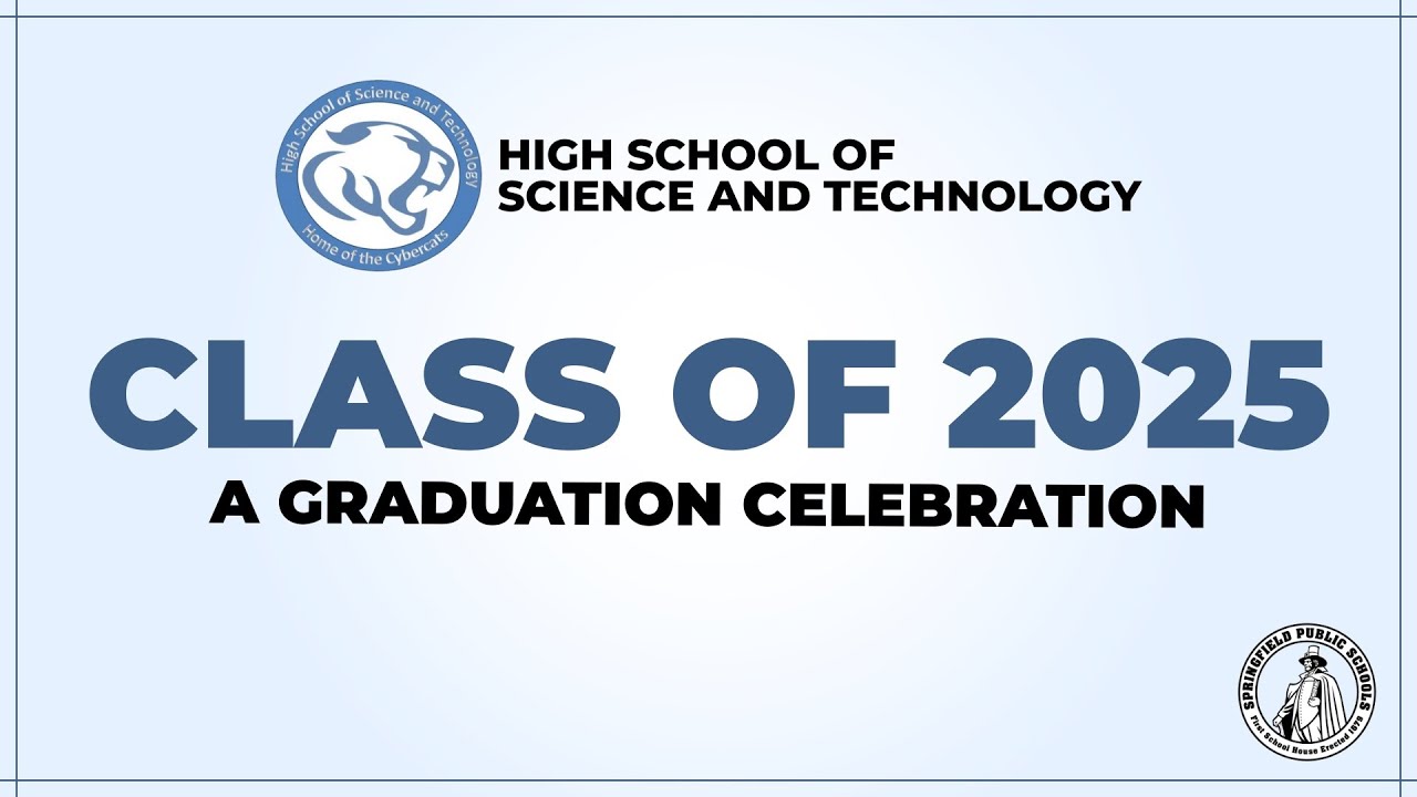 Springfield High School of Science & Technology 2025 Graduation - YouTube