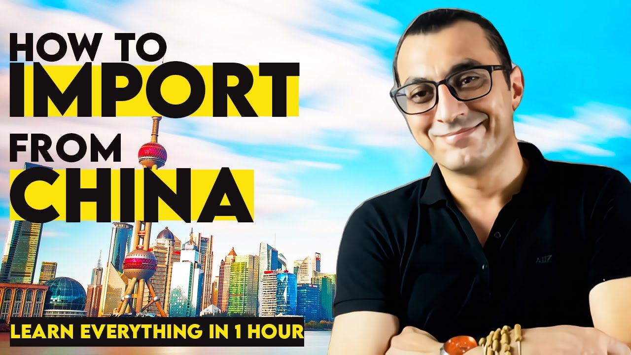 HOW TO IMPORT FROM CHINA | Everything You Need To Know To Start ...