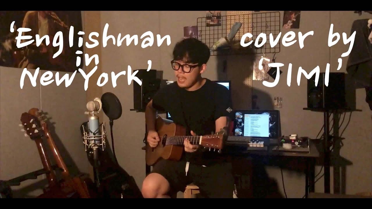 JIMI : "Englishman in New York" STING [JIMI JO 지미] - YouTube