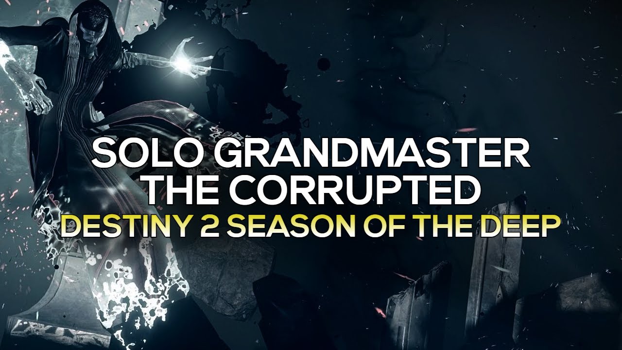 Solo Grandmaster Nightfall The Corrupted (Void Hunter) [Destiny 2 ...