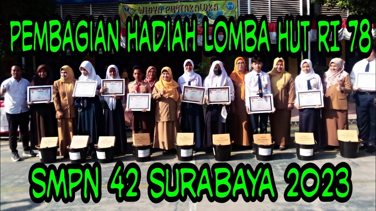 Pembagian Hadiah Lomba HUT RI ke 78 SMPN 42 Surabaya - YouTube