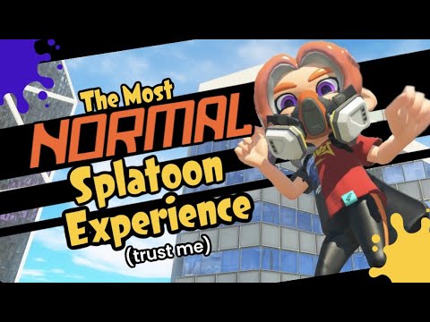 The Most NORMAL Splatoon Experience - A Silly Splatoon 3 Video - YouTube