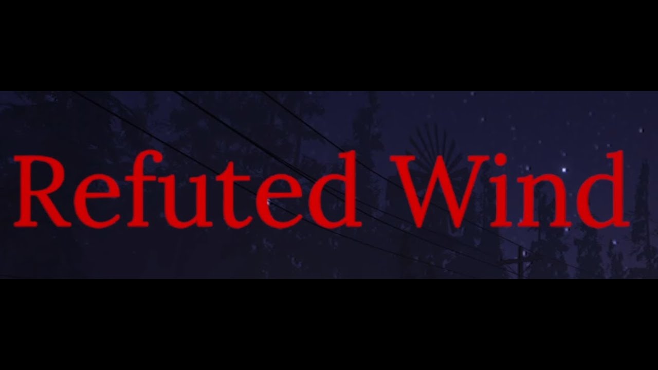 REFUTED WIND | FULL GAMEPLAY WALKTHROUGH | HD | NO COMMENTARY - YouTube
