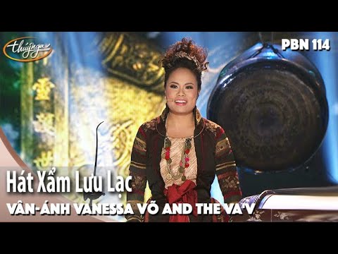 PBN 114 | Vân-Ánh Vanessa Võ and the VA'V - Hát Xẩm Lưu Lạc - YouTube