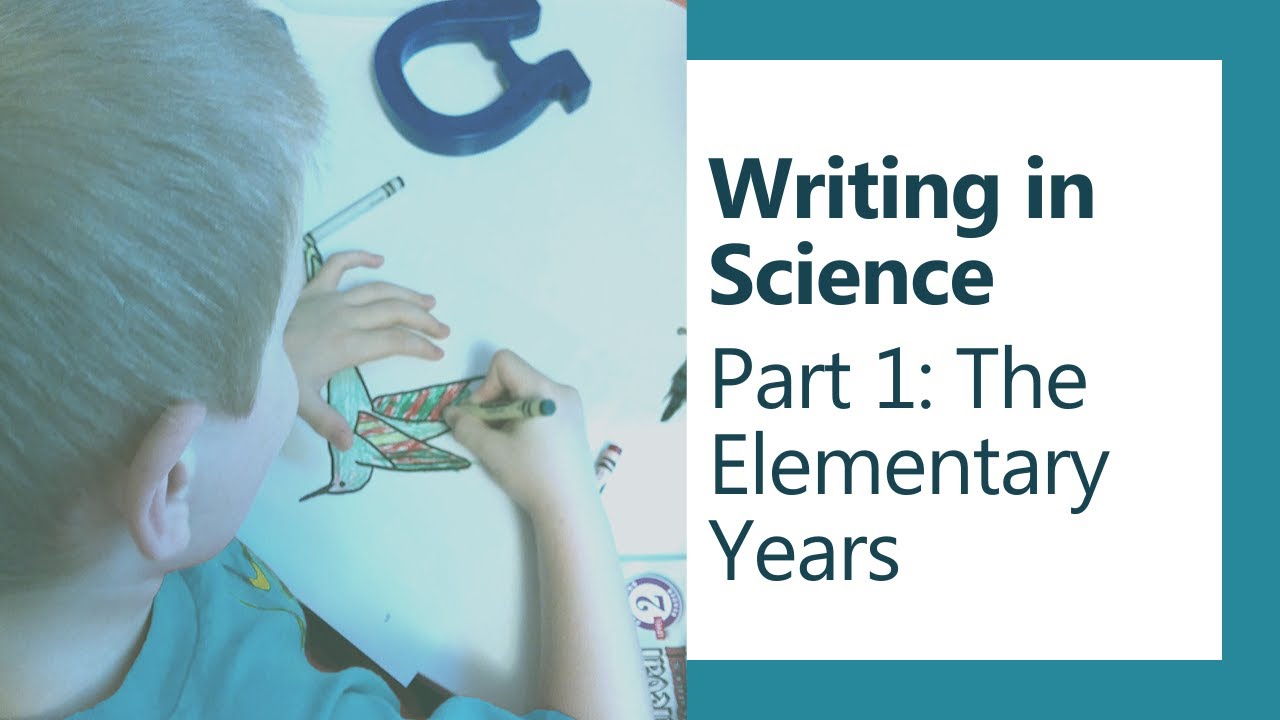 Writing in Homeschool Science: The Elementary Years - YouTube