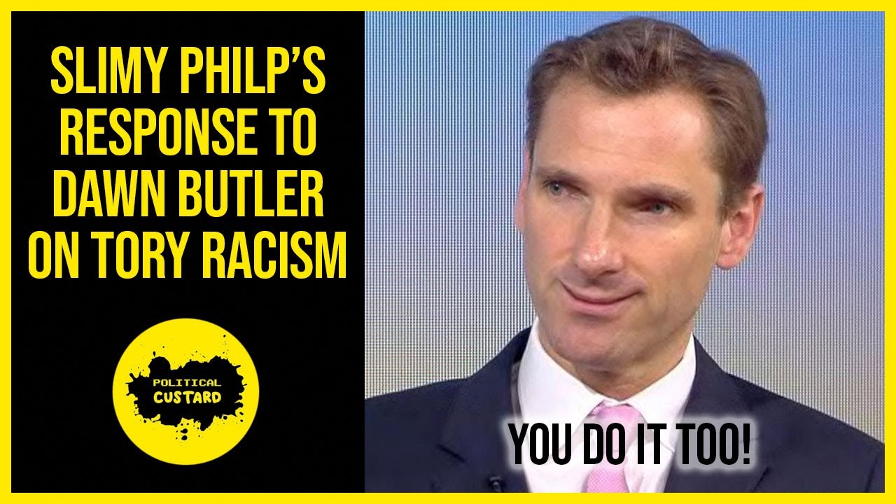 Slimy Philp's Response To Dawn Butler On Tory Racism - YouTube