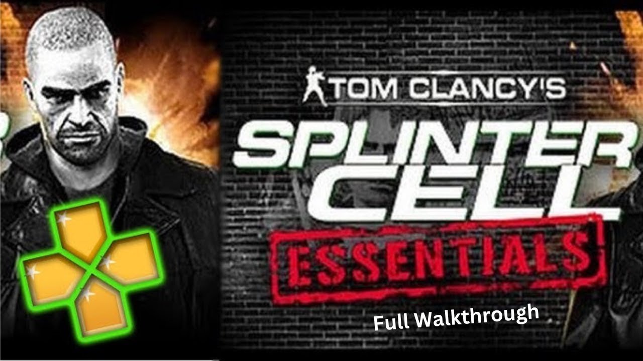 Tom Clancy's Splinter Cell Essentials Full Walkthrough - YouTube
