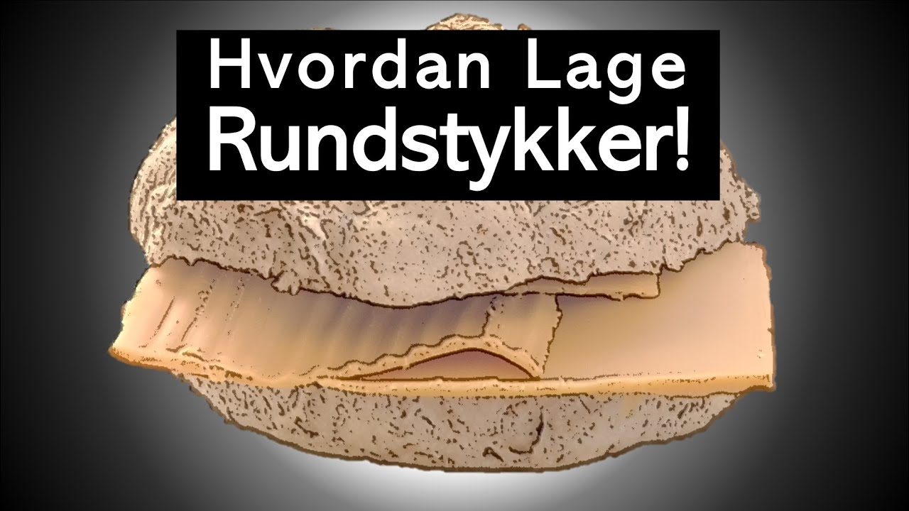 Hvordan Lage PERFEKTE RUNDSTYKKER | Oppskrift - YouTube