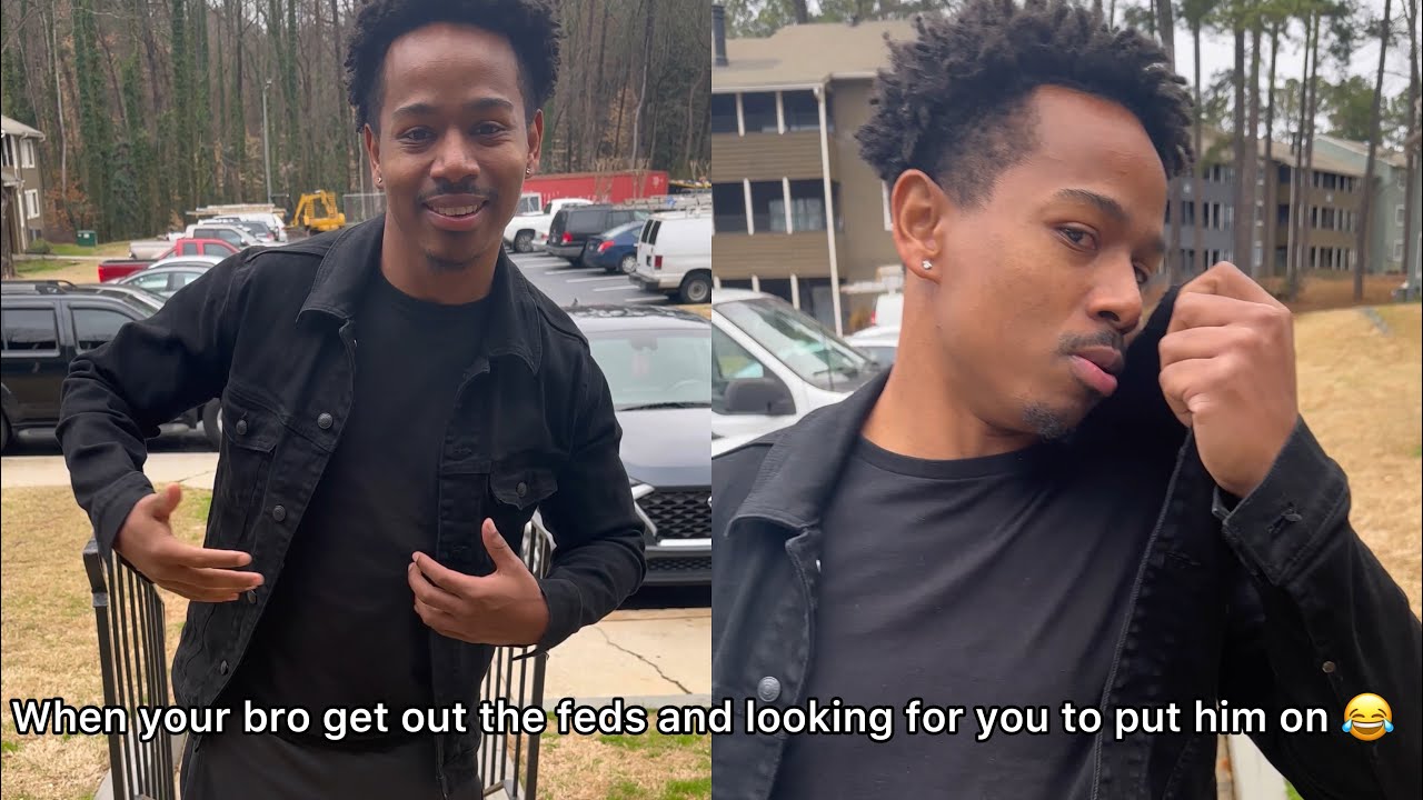 When your bro get out the feds and looking for you to put him on 😂 ...