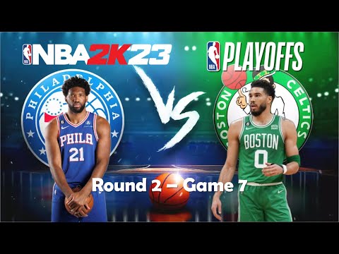 NBA 2K23 Playoffs - Philadelphia 76ers VS Boston Celtics - Round 2 ...