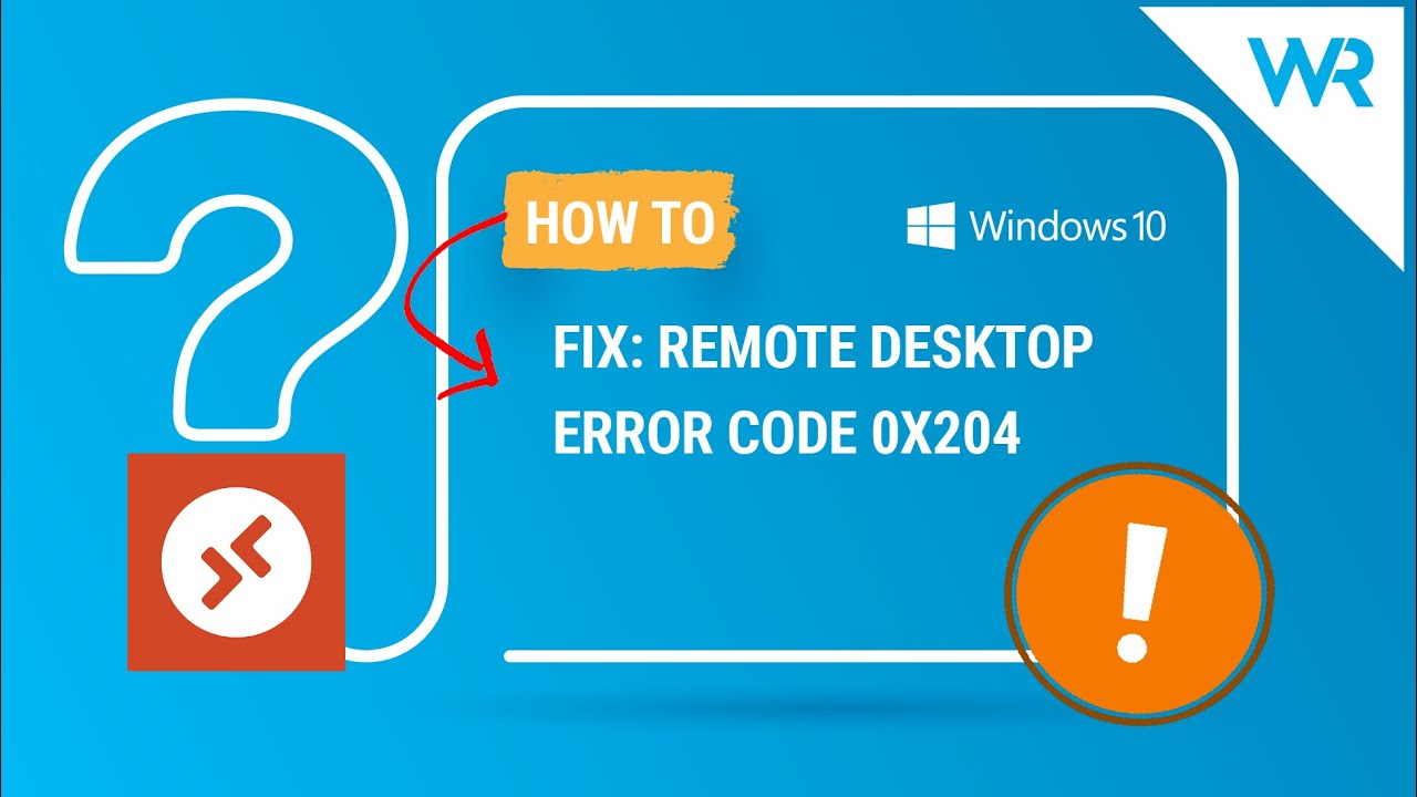 How To Fix Remote Desktop Error Code 0x204 YouTube