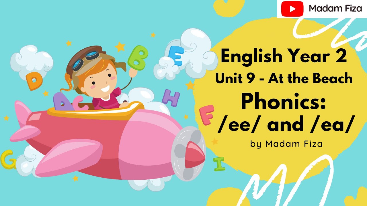 ENGLISH YEAR 2 UNIT 9: AT THE BEACH (SUPERMINDS PAGE 111 / PHONICS ...